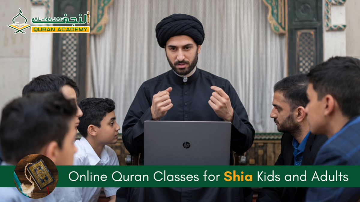 Shia Quran Classes | Online Shia Quran Center | Al Najaf Quran Academy